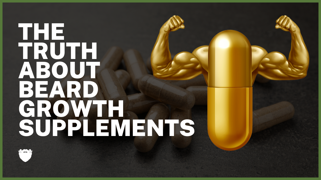 Beard Growth Supplements: Do They Work and Are They Safe? – Live Bearded