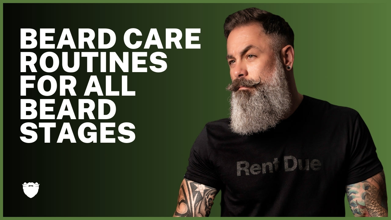 Beard Care Routines: Tailoring Your Regimen for Different Beard Stages ...
