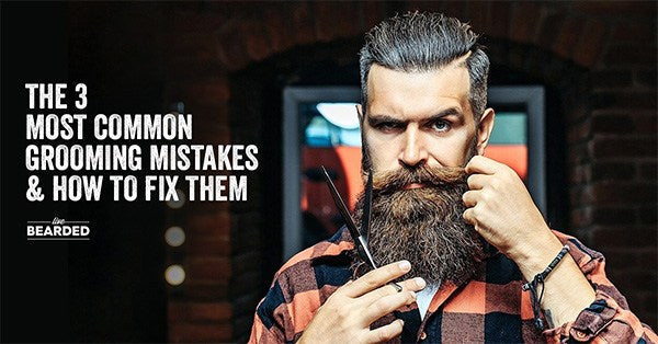 3 Most Common Beard Trimming Mistakes – Live Bearded